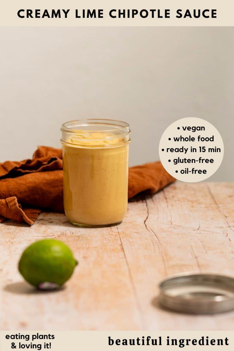 Lime Chipotle Sauce (vegan) • Beautiful Ingredient