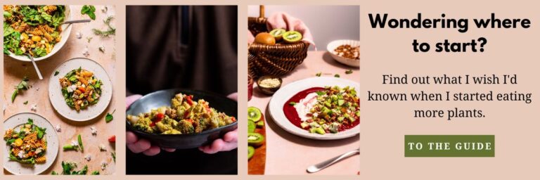 Eating more plants with easy vegan recipes for real life • Beautiful ...